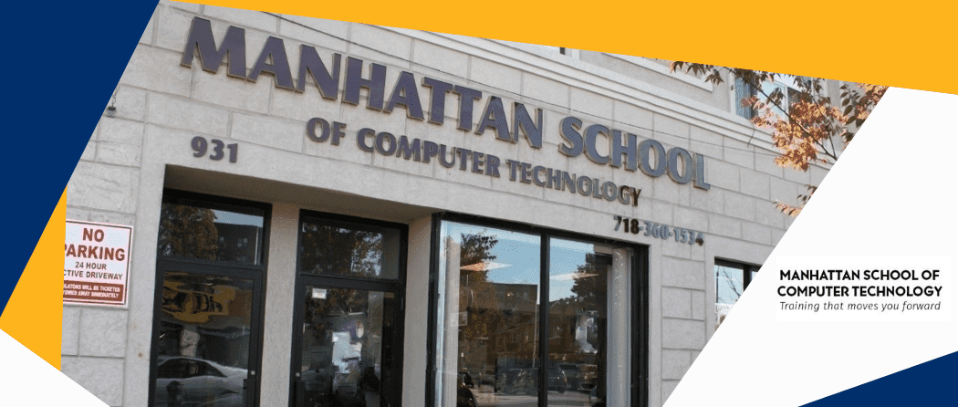 Manhattan School of Computer Technology – Training that moves you forward